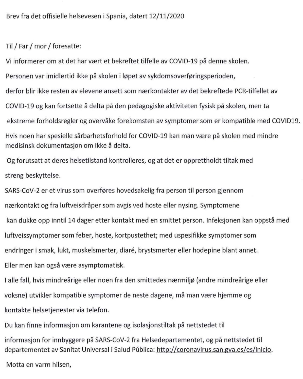 Sinte foresatte etter Covid-19 smitte på Den norske skole Costa Blanca ... Sinte foresatte etter Covid-19 smitte på Den norske skole Costa Blanca ...